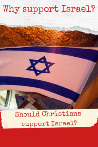 Why every true Christian should support Israel?